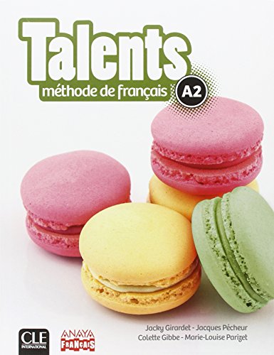 Talents fle niveau A2 livre de l'élève version Anaya by Jacky Girardet ...