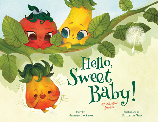 Hello, Sweet Baby: An Adoption Journey by Janeen Jackson | Goodreads