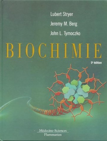 Biochimie by Lubert L. Stryer | Goodreads