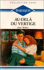 Au-delà du vertige : Collection : Harlequin collection azur n° 1081 by ...