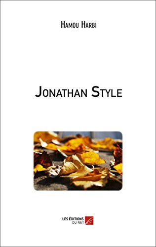 Jonathan Style (French Edition) by Hamou Harbi | Goodreads