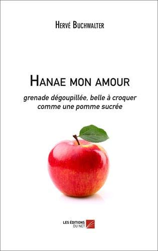 Hanae mon amour: grenade dégoupillée, belle à croquer comme une pomme ...