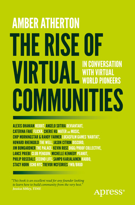 The Rise of Virtual Communities: In Conversation with Virtual World ...