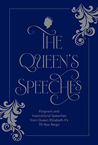 The Queen's Speeches: Poignant and inspirational speeches from Queen ...