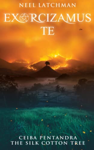 Exorcizamus Te: Ceiba Pentdra The Silk Cotton Tree by Neel Latchman ...