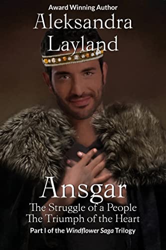Ansgar: The Struggle of a People. The Triumph of the Heart. by ...