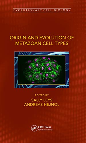 Origin and Evolution of Metazoan Cell Types by Sally Leys | Goodreads