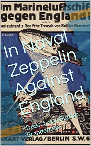 In Naval Zeppelin Against England: Yes, that's the title! See reverse ...