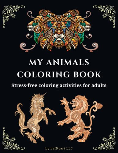 My animals coloring book: Stress-free coloring activities for adults by ...