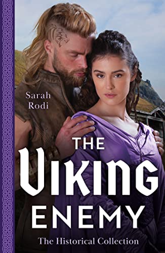 The Historical Collection: The Viking Enemy: The Viking's Stolen Princess (Rise of the Ivarssons ...