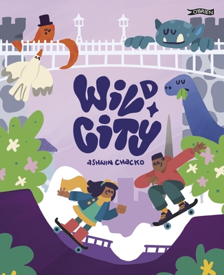 Wild City by Ashwin Chacko | Goodreads