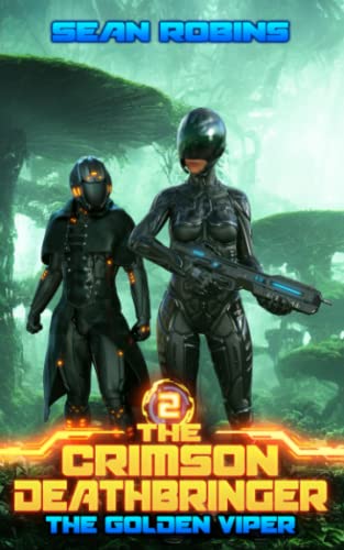 The Golden Viper: An Epic Space Opera/Time Travel Adventure by Sean ...