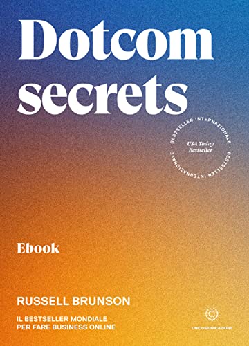 Dotcom secrets (Italian Edition) by Russell Brunson | Goodreads