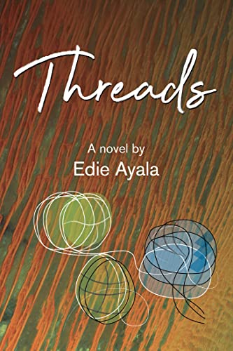 Threads by Edie Ayala | Goodreads
