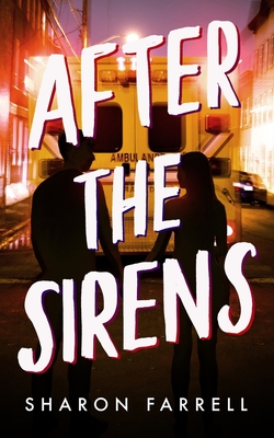 After the Sirens by Sharon Farrell | Goodreads