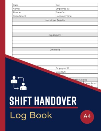 Shift Handover Log book: Record Daily Staff Communication For Small ...