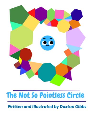 The Not So Pointless Circle by Daxton Tom Gibbs | Goodreads