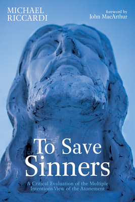 To Save Sinners: A Critical Evaluation of the Multiple Intentions View ...