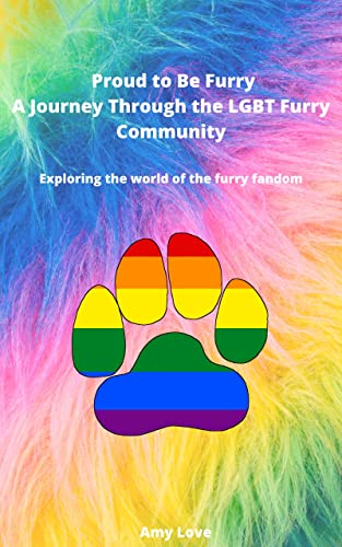 Proud to Be Furry: A Journey Through the LGBT Furry Community ...
