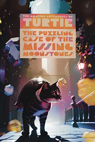 The Puzzling Case of the Missing Moonstones: The Half-Cat Half-Turtle's ...