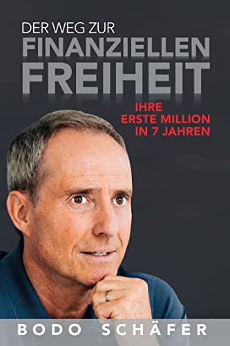 Der Weg zur finanziellen Freiheit: Ihre erste Million in 7 Jahren by ...