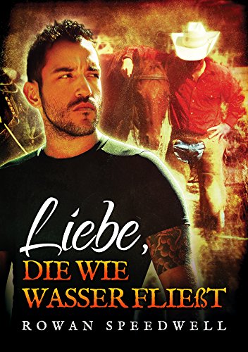 Liebe, Die Wie Wasser Fließt by Rowan Speedwell | Goodreads