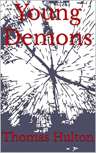 Young Demons by Thomas Hulton | Goodreads