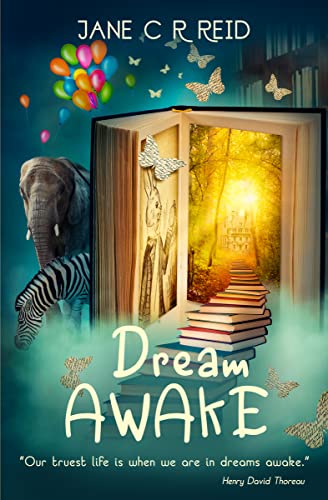 Dream Awake by Jane C.R. Reid | Goodreads