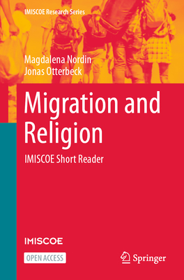 Migration and Religion: IMISCOE Short Reader by Magdalena Nordin ...