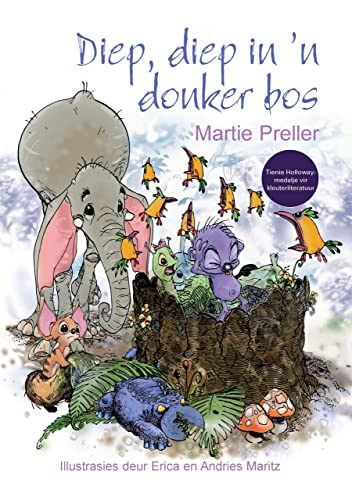 Babalela 2: Diep, diep in ’n donker bos by Martie Preller | Goodreads
