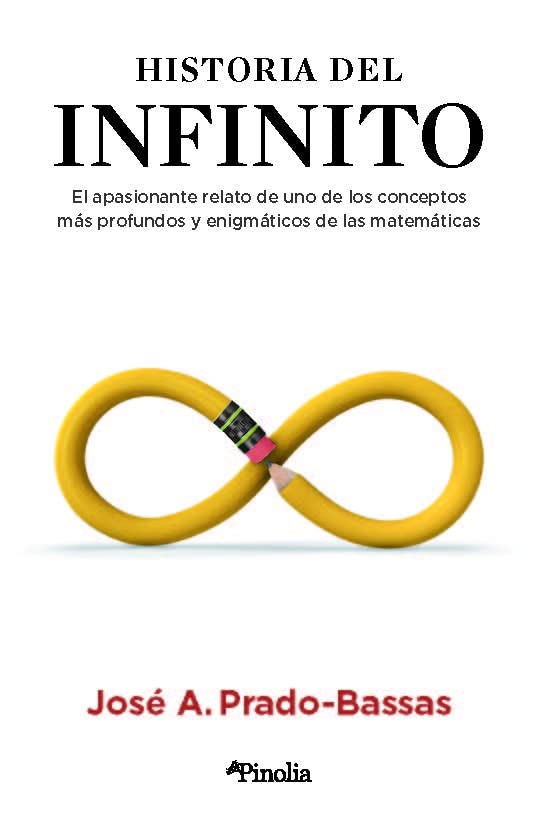 Historia del infinito: El apasionante relato de uno de los conceptos ...