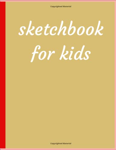 Sketch book for kids: large 120 Pages Blank Drawing Pad by Abdou book ...