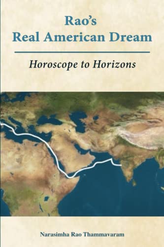Rao's Real American Dream: Horoscope to Horizons by Dr Narasimha Rao ...