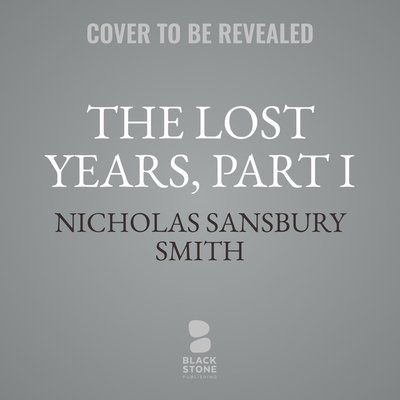The Lost Years, Part I by Nicholas Sansbury Smith | Goodreads