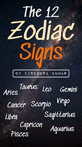 The 12 Zodiac Signs: Understanding Their Characteristics and ...