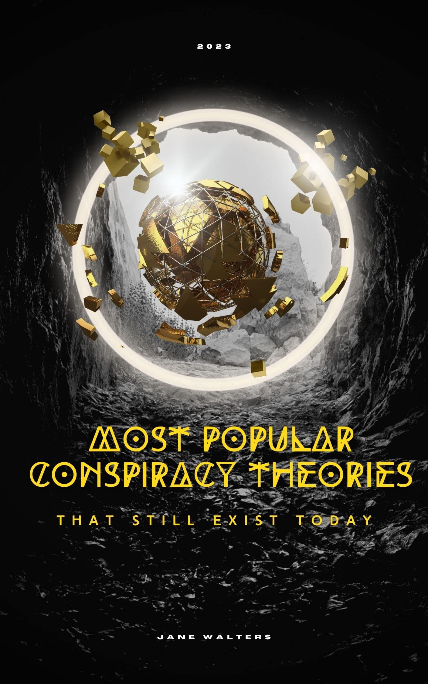 Most Popular Conspiracy Theories: That Still Exist Today by Jane ...