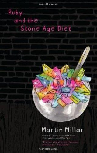 Ruby and the Stone Age Diet by Martin Millar | Goodreads