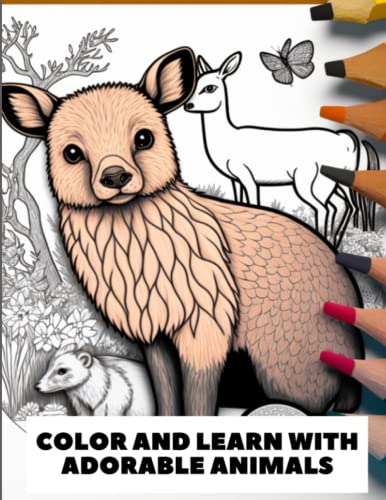 Color and Learn with Adorable Animals: Cute and Playful Animal Coloring ...