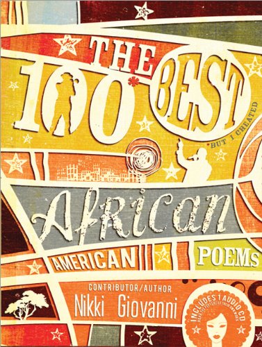 The 100 Best African American Poems by Nikki Giovanni | Goodreads