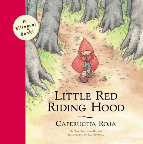 Little Red Riding Hood/Caperucita Roja : Bilingual edition by Jacob ...