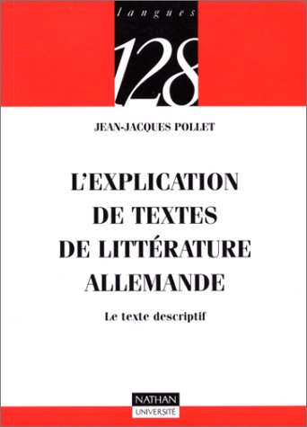 L'explication de textes de littérature allemande : Le texte descriptif ...