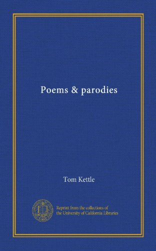 Poems & parodies by Tom Kettle | Goodreads