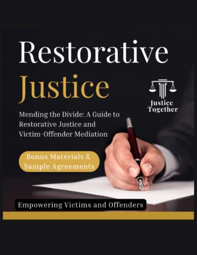 Restorative Justice: Restorative Justice- Criminal Mediation -Mending ...