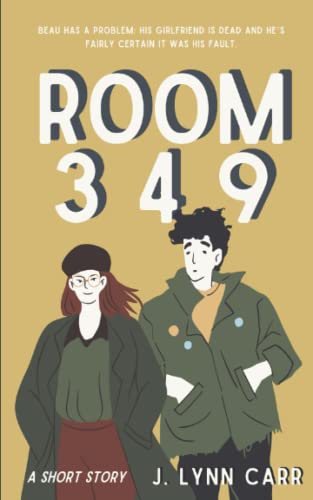 Room 349 by J. Lynn Carr | Goodreads