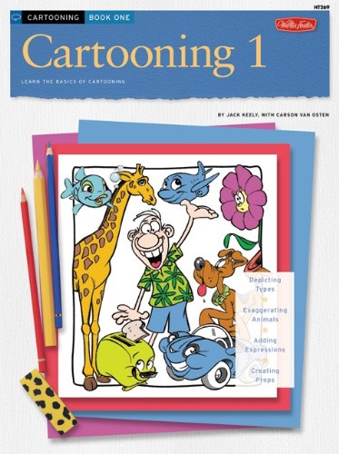 Cartooning: Cartooning: Book 1 by Jack Keely | Goodreads