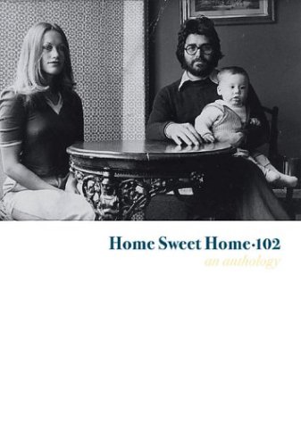 Home Sweet Home 102: An Anthology (No.102) by Leah Singer | Goodreads