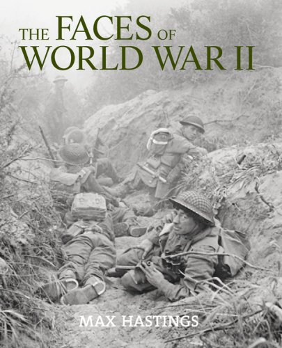 Faces of World War II by Max Hastings | Goodreads