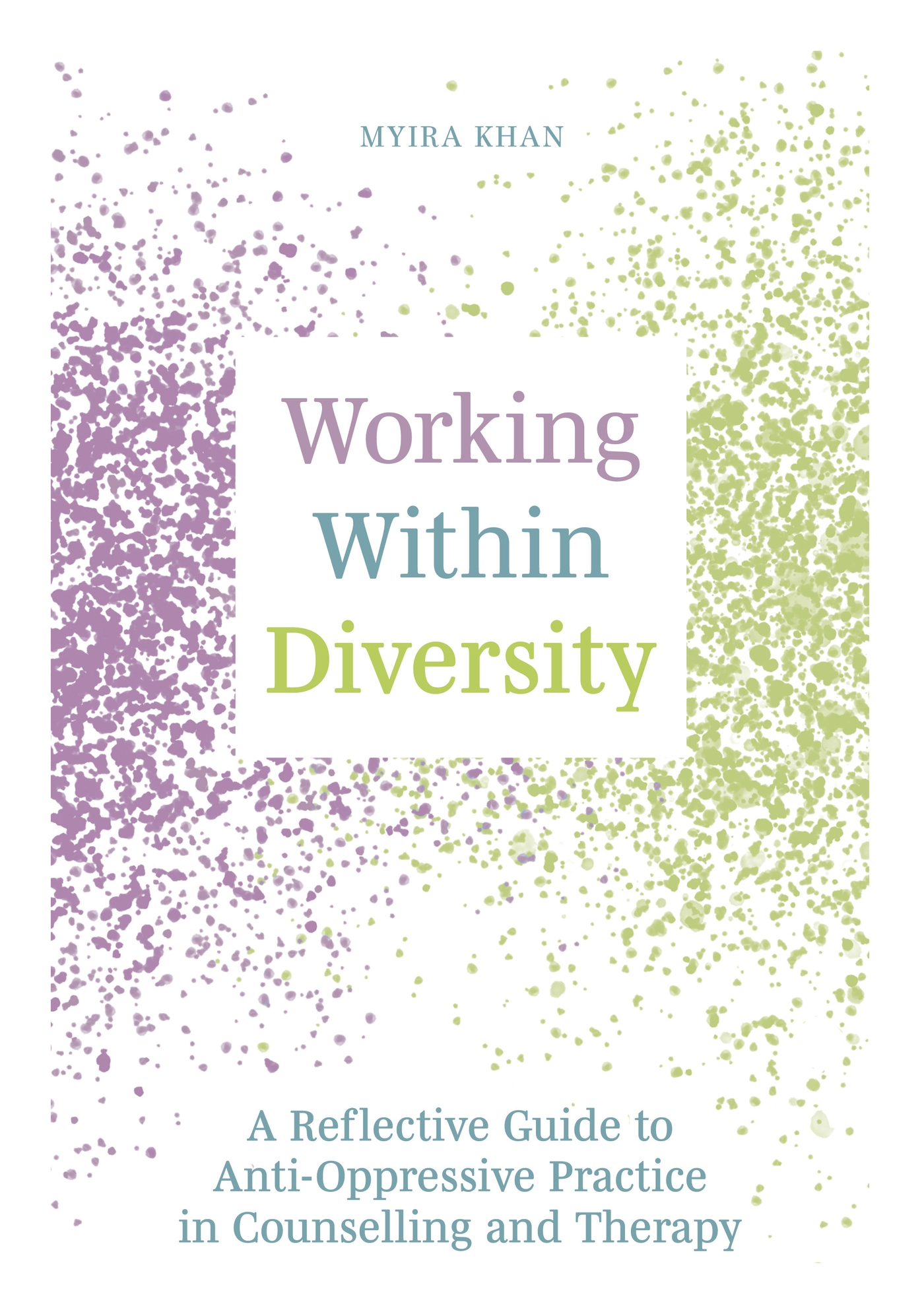 Working Within Diversity: A Reflective Guide to Anti-Oppressive ...