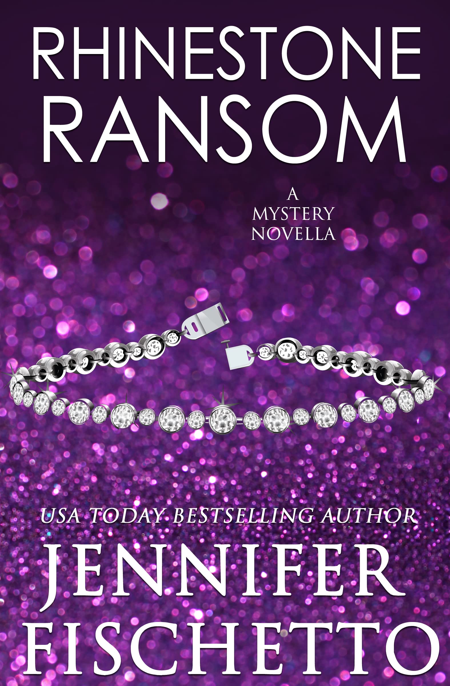 Rhinestone Ransom by Jennifer Fischetto | Goodreads