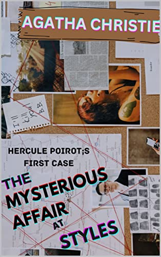 THE MYSTERIOUS AFFAIR AT STYLES (Poirot) Unabridged Original classic ...